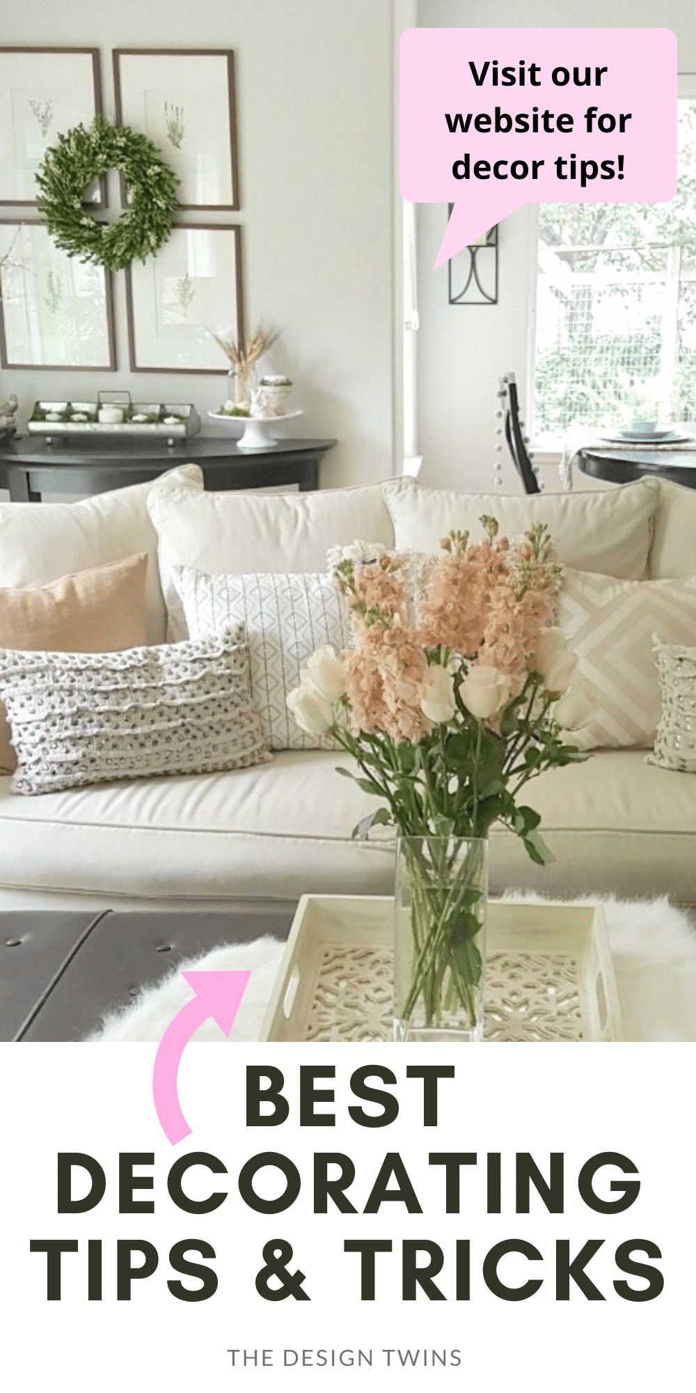 The Design Twins Top Five Decorating Tips - The Design Twins Blog