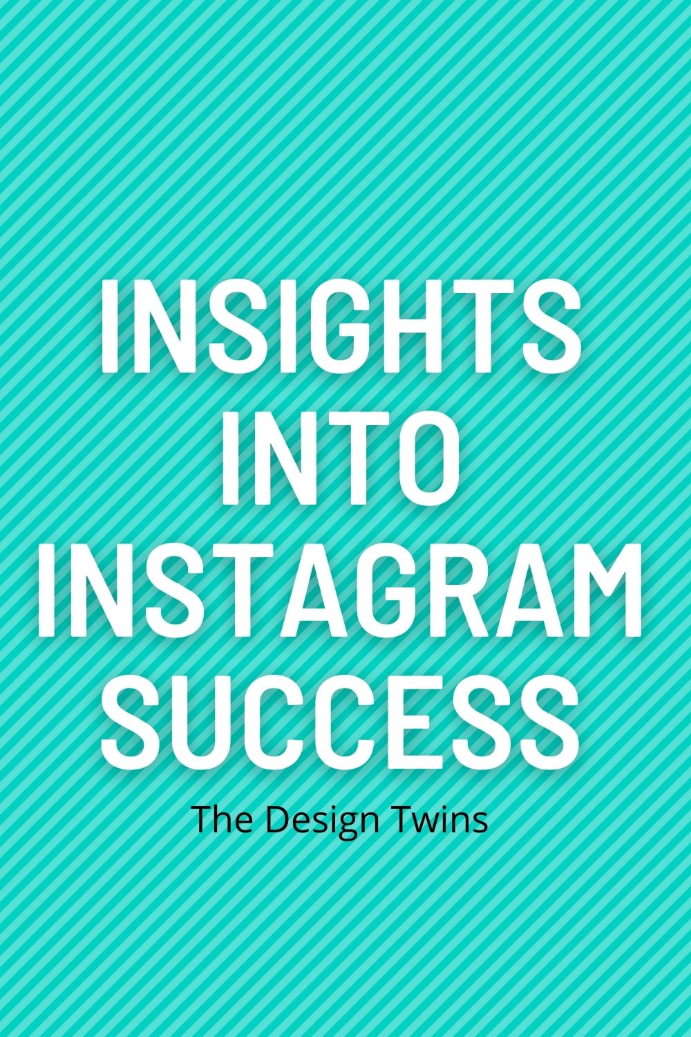 Insights into IG Success: Julie's Instagram Journey - The Design Twins