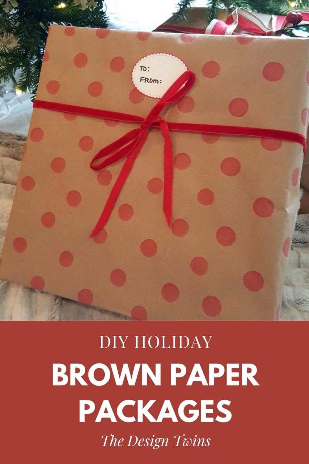 DIY Holiday Brown Paper Packages - The Design Twins