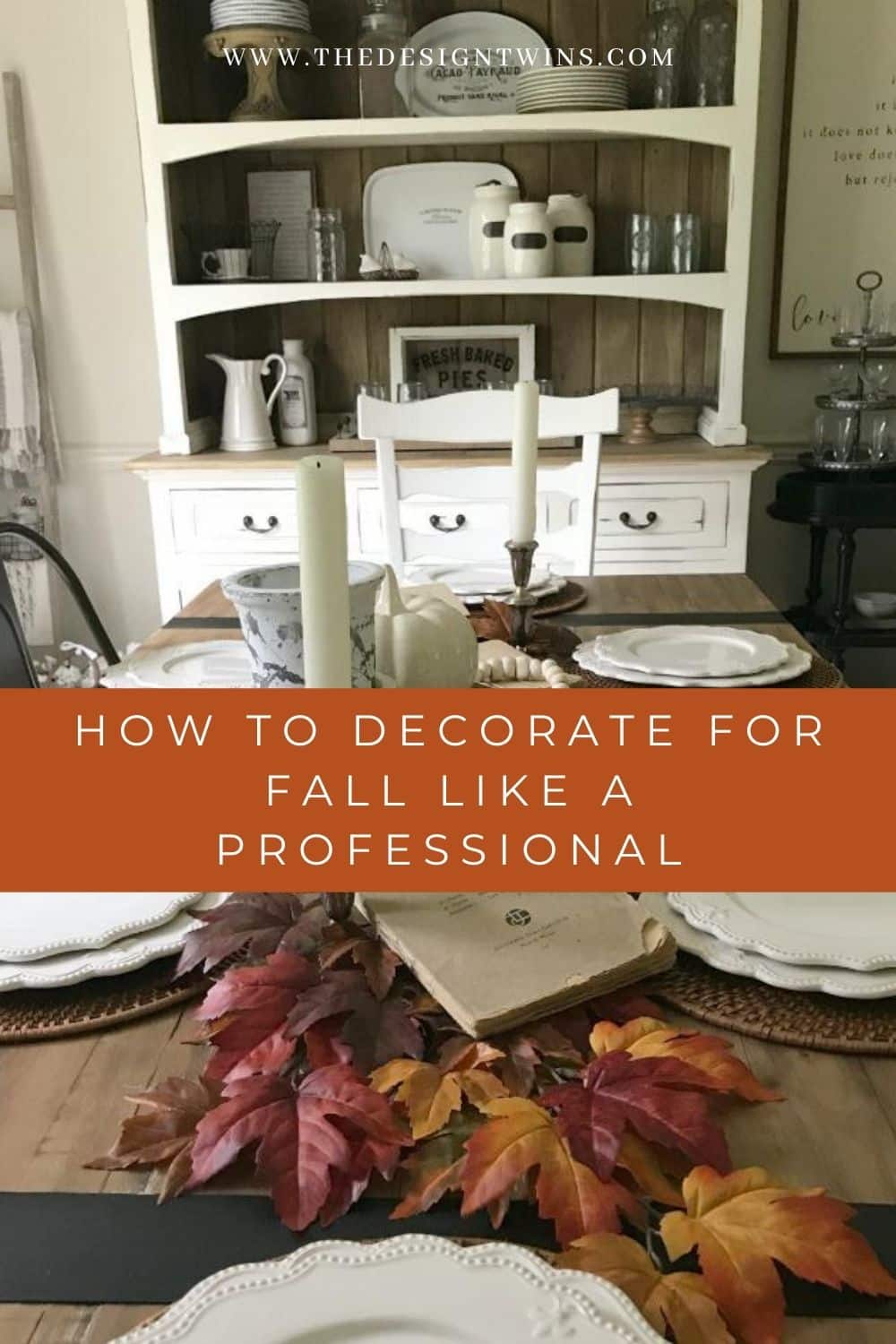 How to Decorate For Fall Like a Professional - The Design Twins