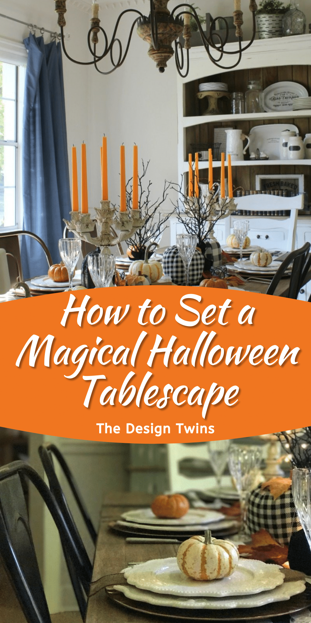 How to Create a Magical Halloween Tablescape - The Design Twins