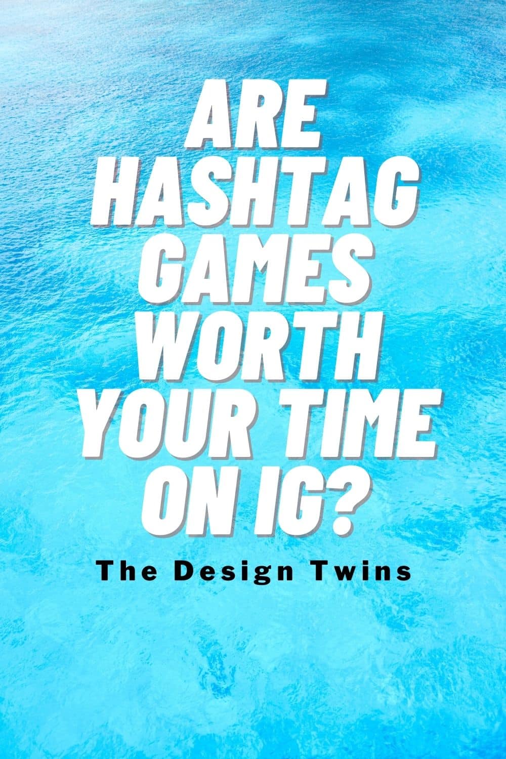 Are Hashtag Games Really Worth Your Time on Instagram?