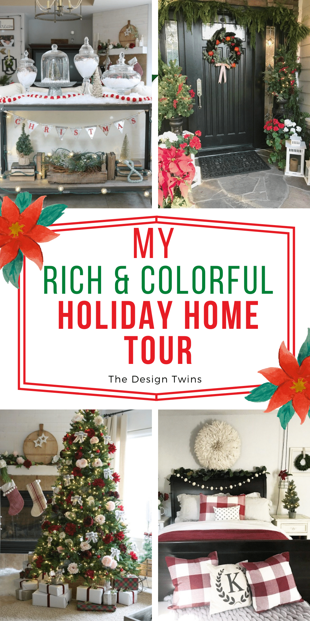 Welcome to My Rich and Colorful Holiday Home Tour - The Design Twins