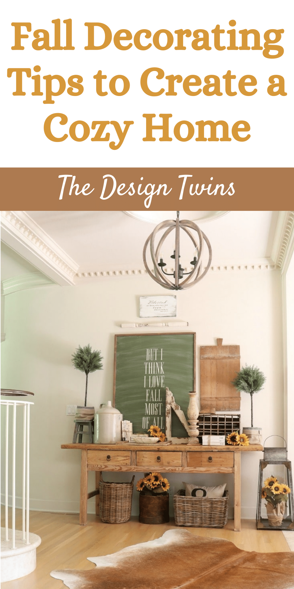 Fall Decorating Tips to Create a Cozy Home - The Design Twins