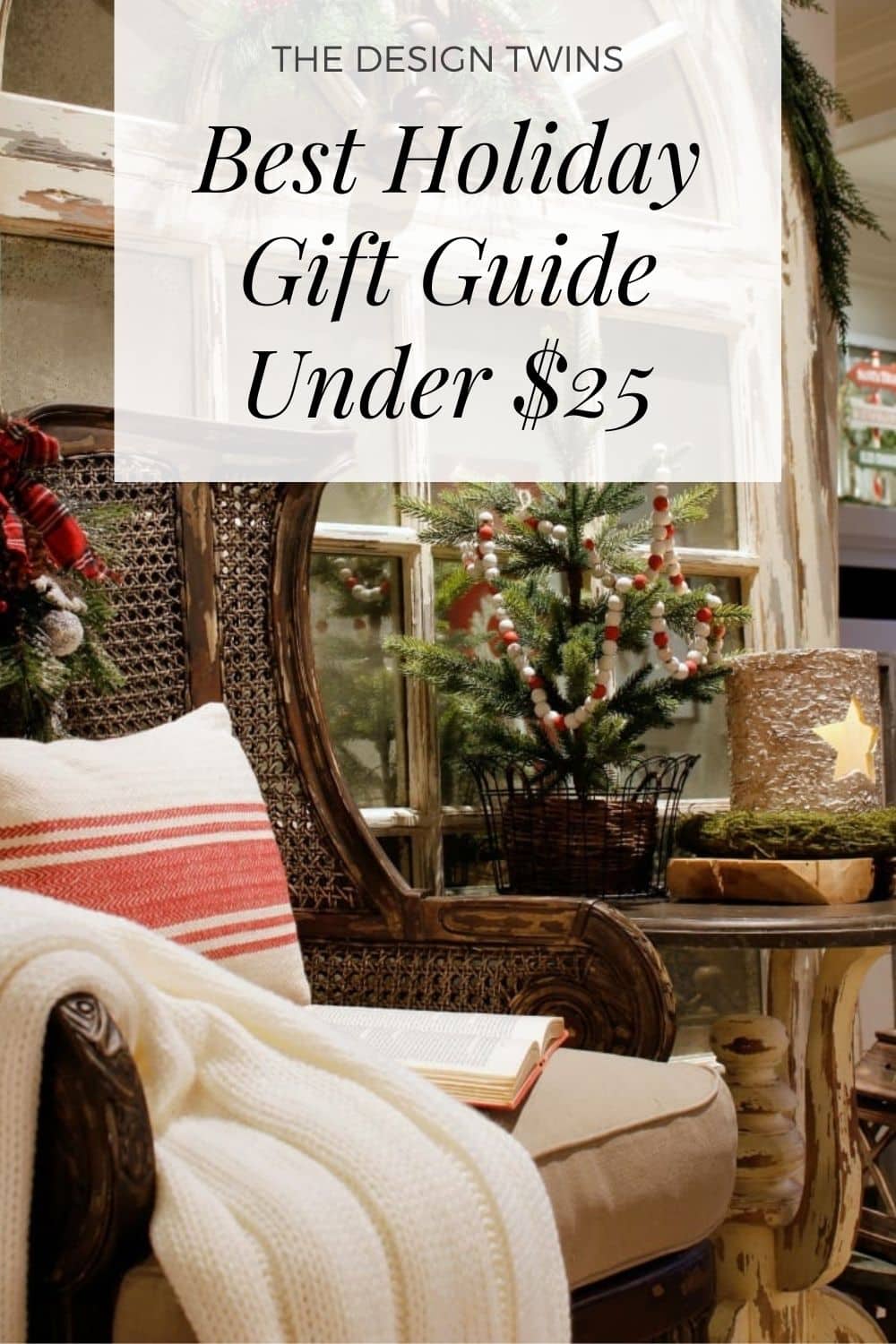 The Best Holiday Gift Guide Under $25 - The Design Twins