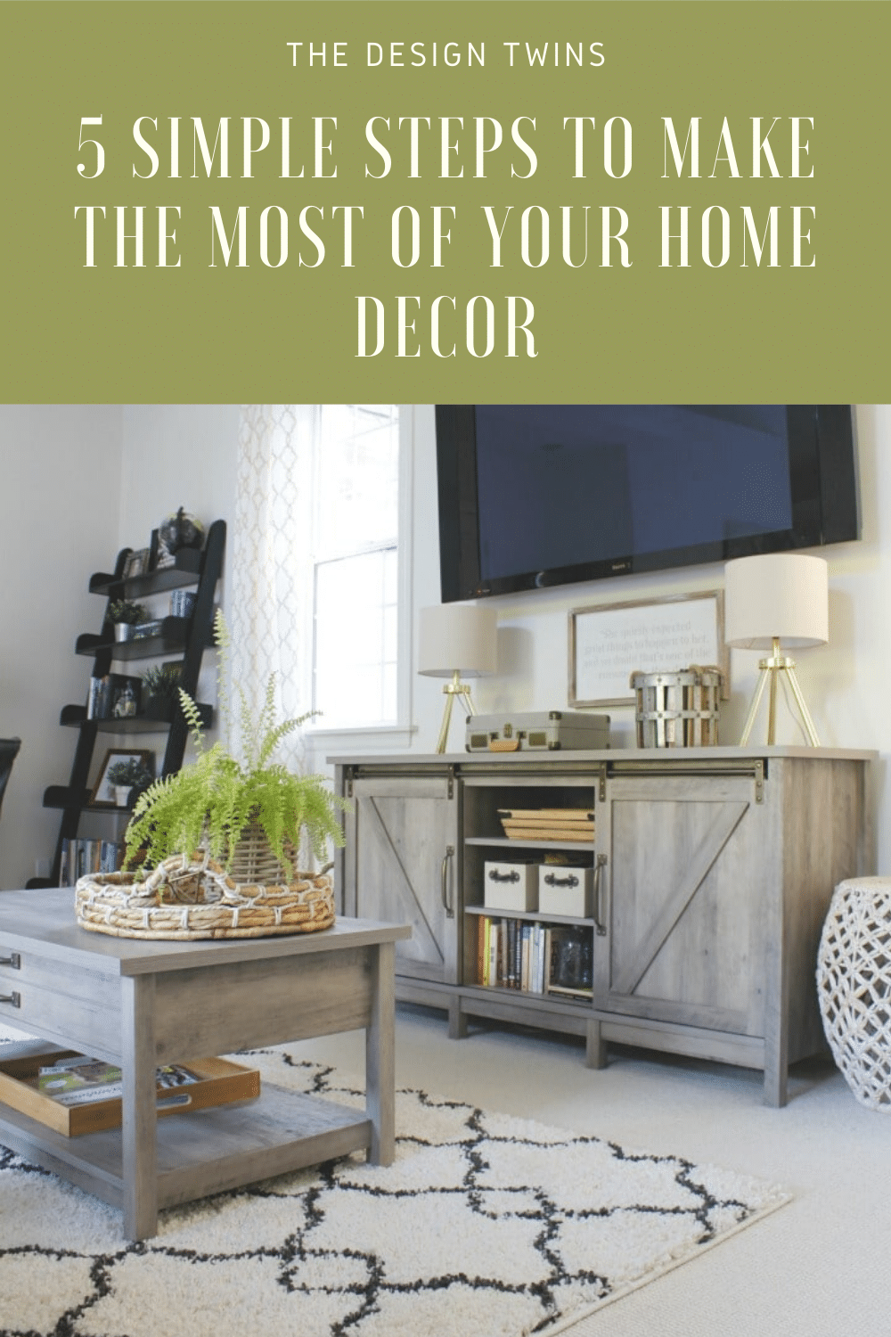 Room Design 101: Making the Most of Your Home- The Design Twins