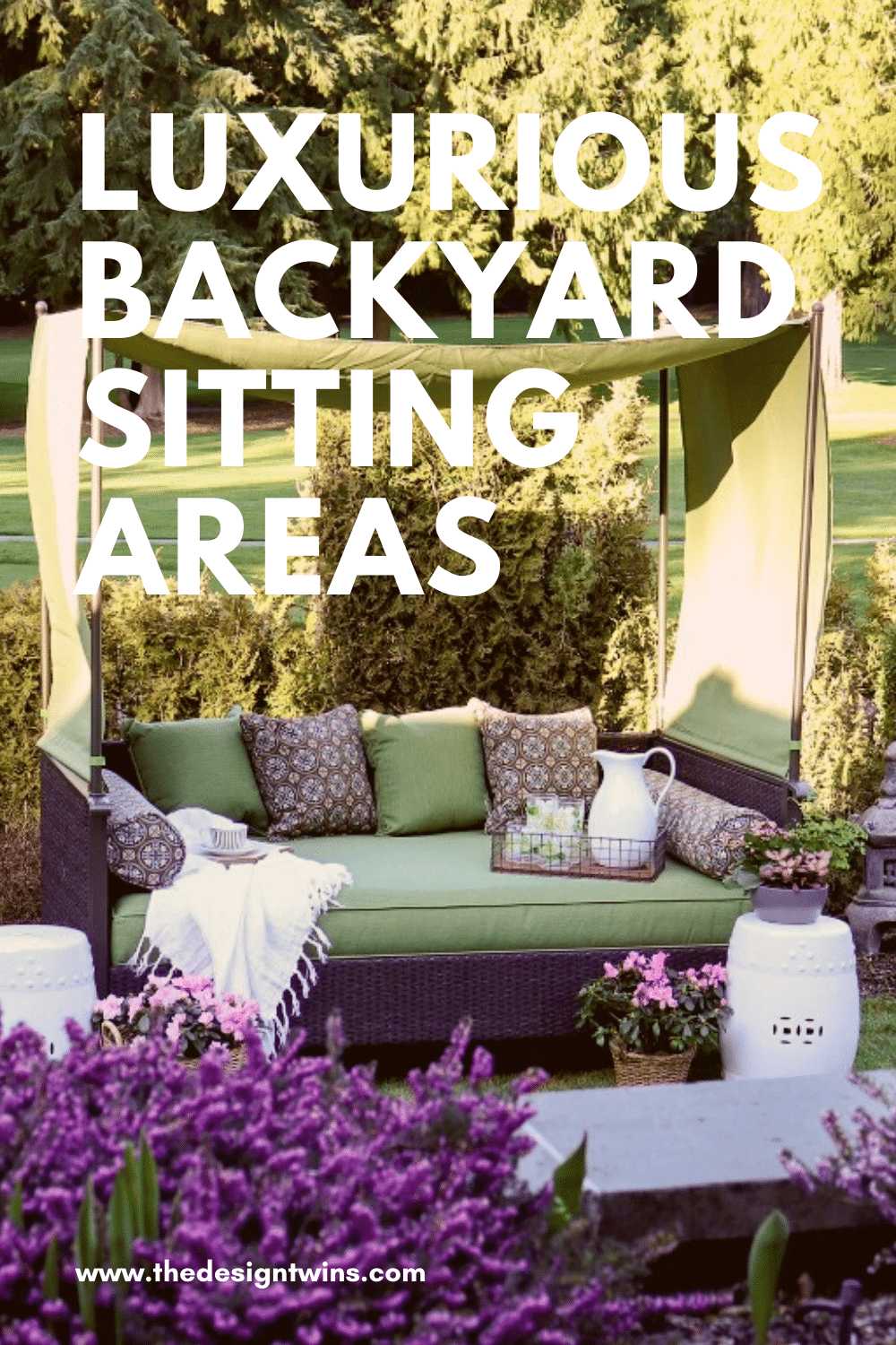 How to Create Luxurious Backyard Destinations - The Design Twins